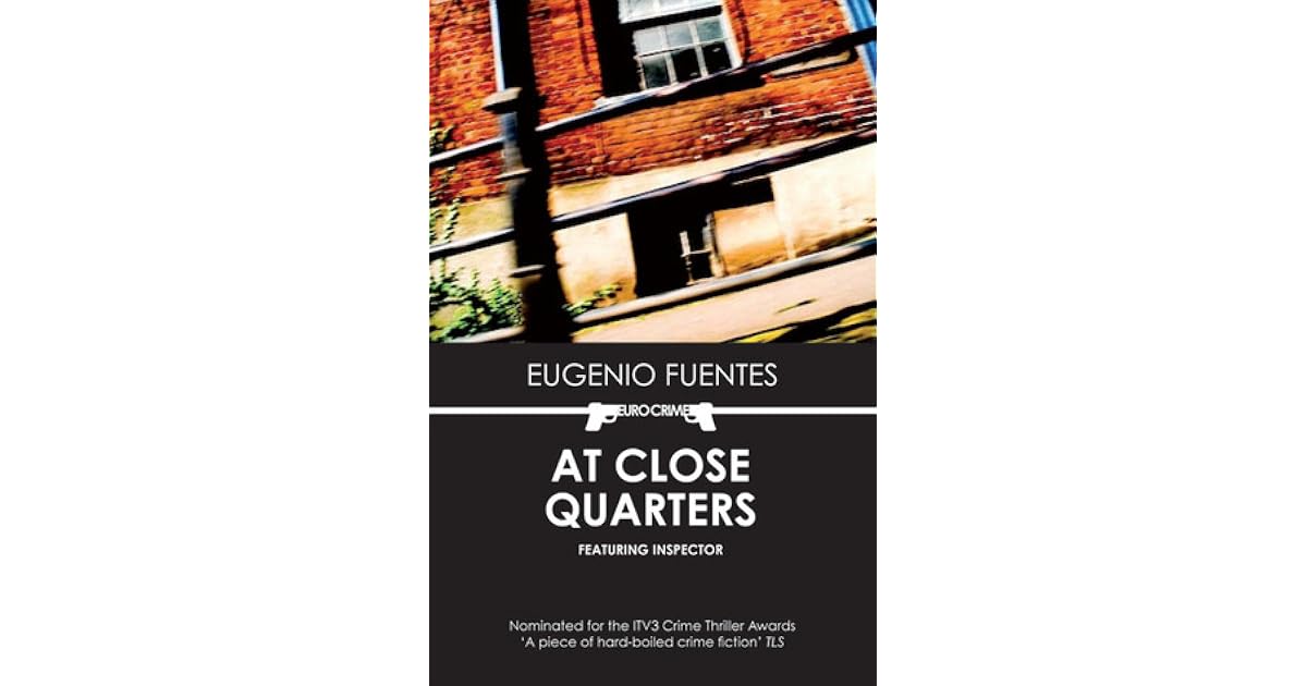 At Close Quarters (Ricardo Cupido, #5) by Eugenio Fuentes