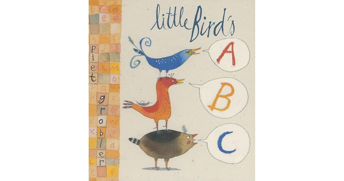 Little Bird's ABC by Piet Grobler