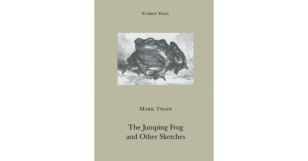 The Notorious Jumping Frog of Calaveras County by Mark Twain
