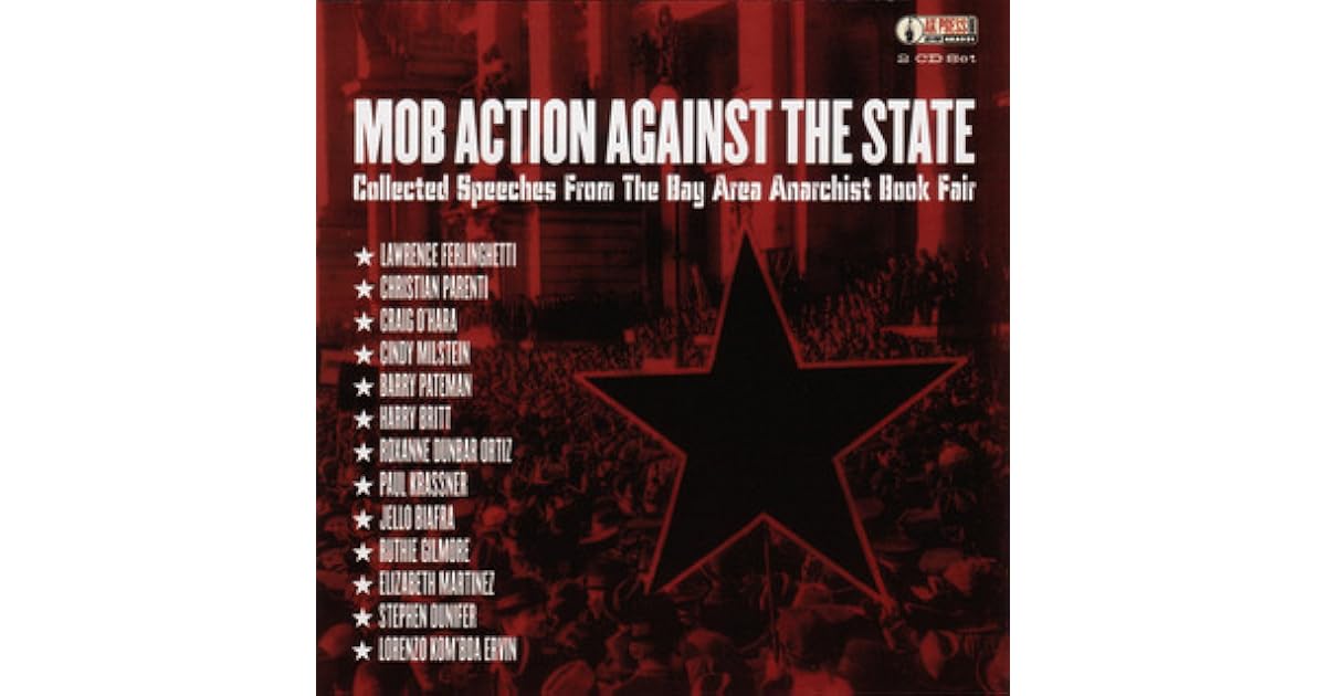 Mob Action Against the State: Collected Speeches from the Bay Area ...