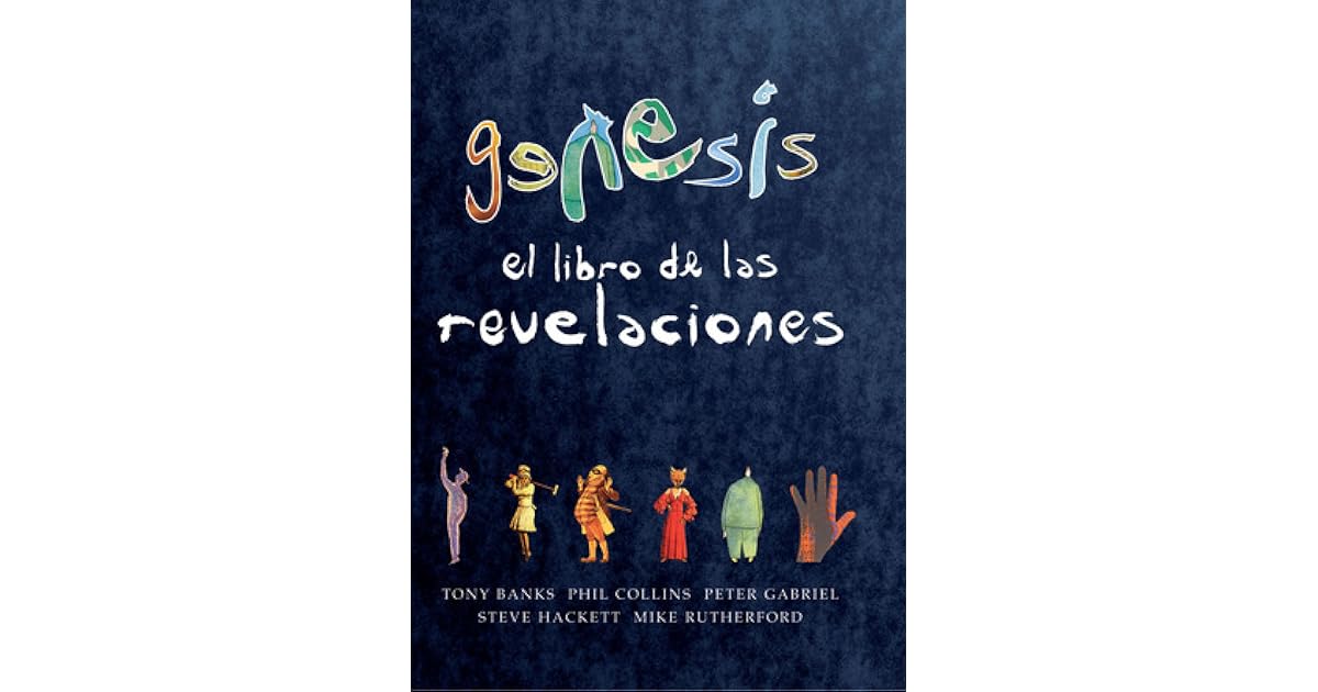 Genesis: El libro de las revelaciones by Genesis
