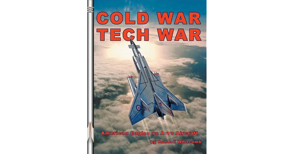 Cold War Tech War: The Politics of America's Air Defense by Randall ...