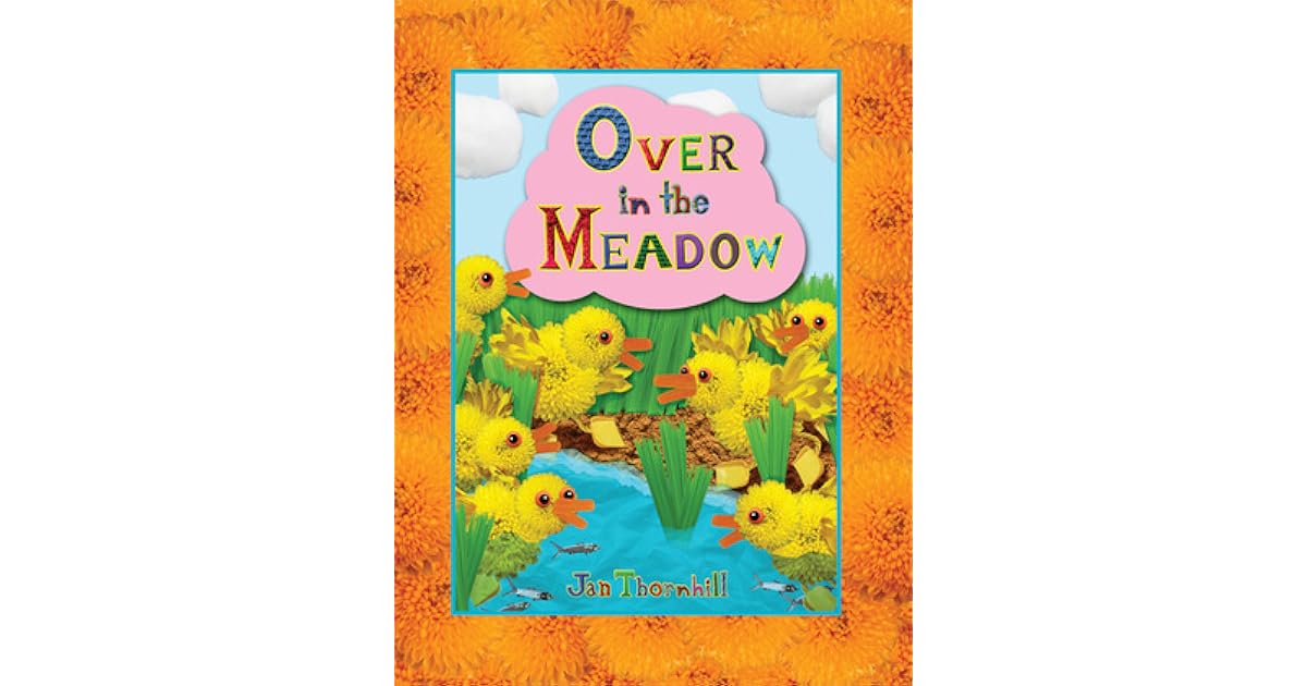 Over in the Meadow by Jan Thornhill