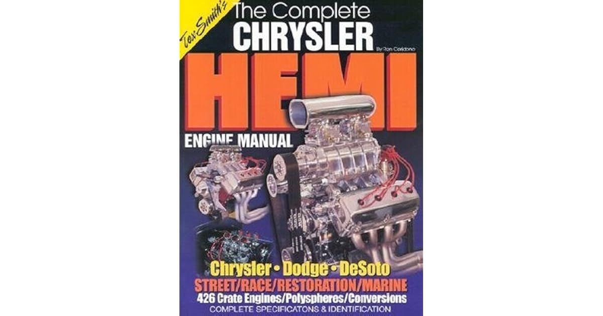 Complete Chrysler Hemi Engine Manual by Ron Ceridono