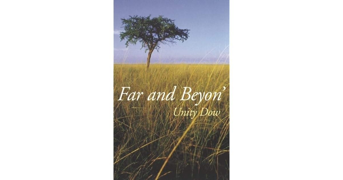 Far and Beyon' by Unity Dow