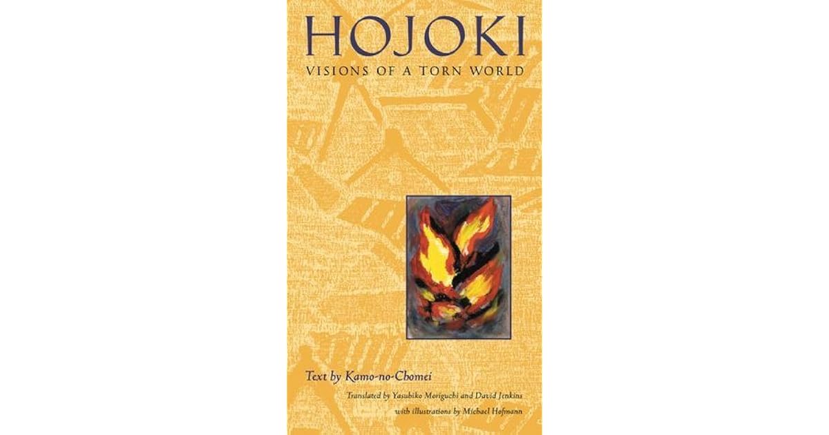 Hojoki: Visions of a Torn World by Kamo no Chōmei