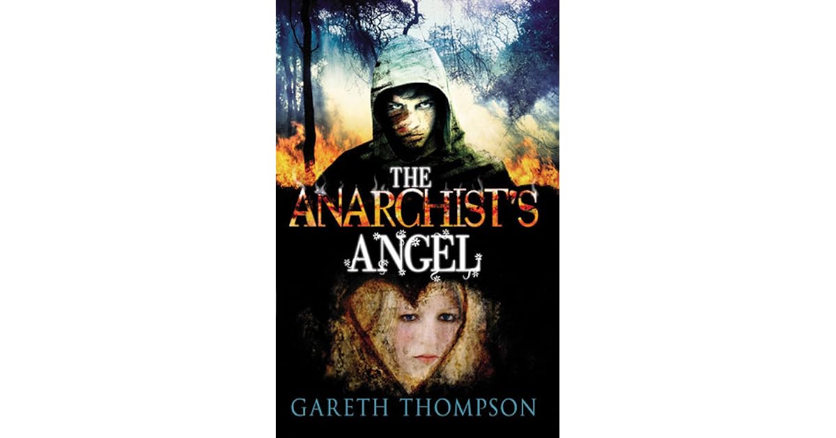 The Anarchist's Angel by Gareth Thompson