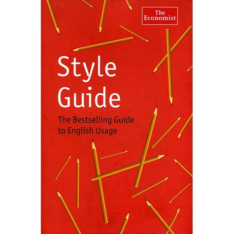 The Economist Style Guide by The Economist — Reviews, Discussion ...