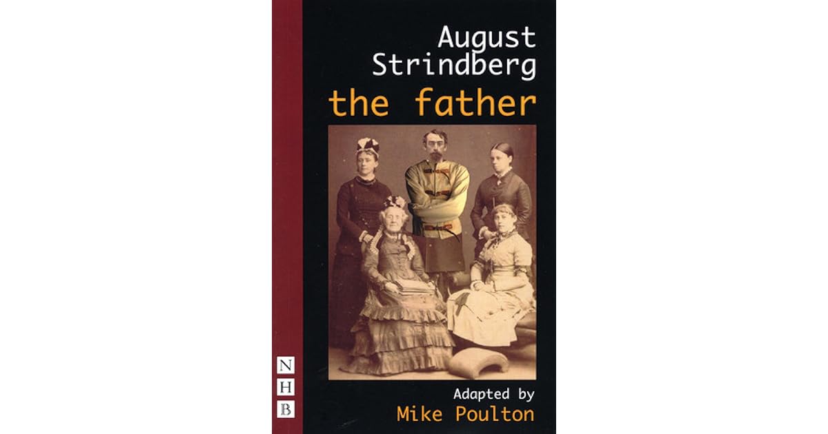 The Father by August Strindberg