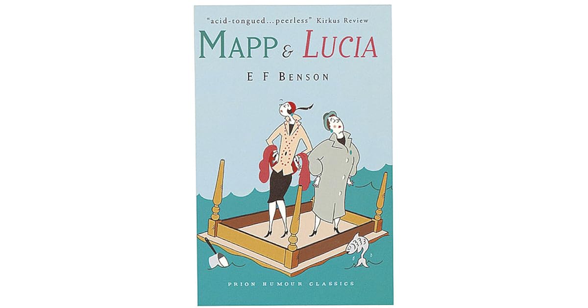 Mapp Lucia by E.F. Benson