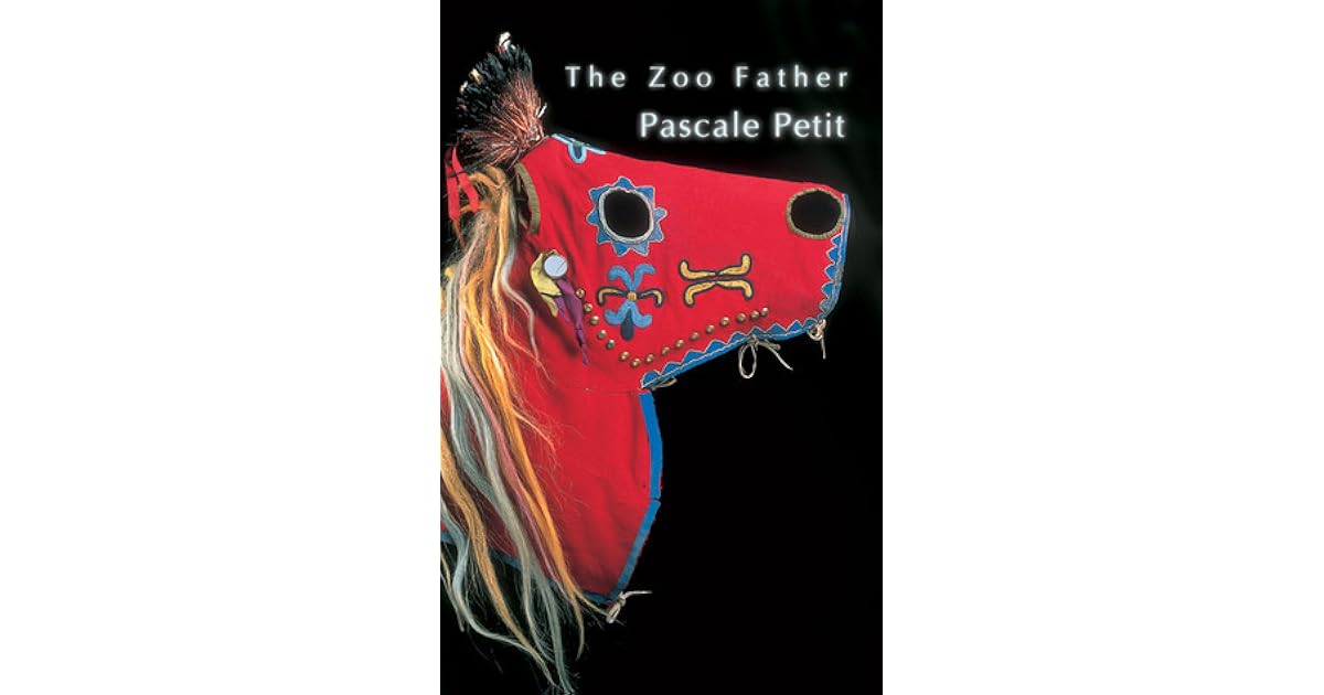 The Zoo Father by Pascale Petit
