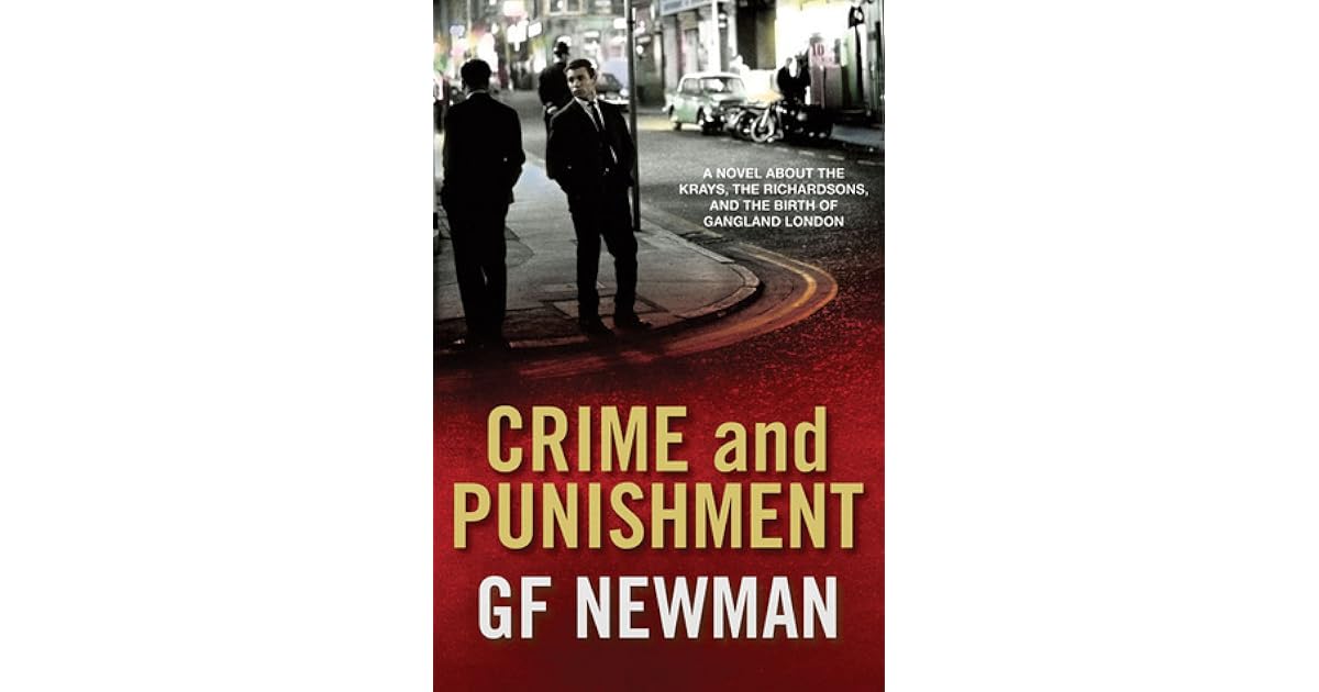 Crime and Punishment by G.F. Newman
