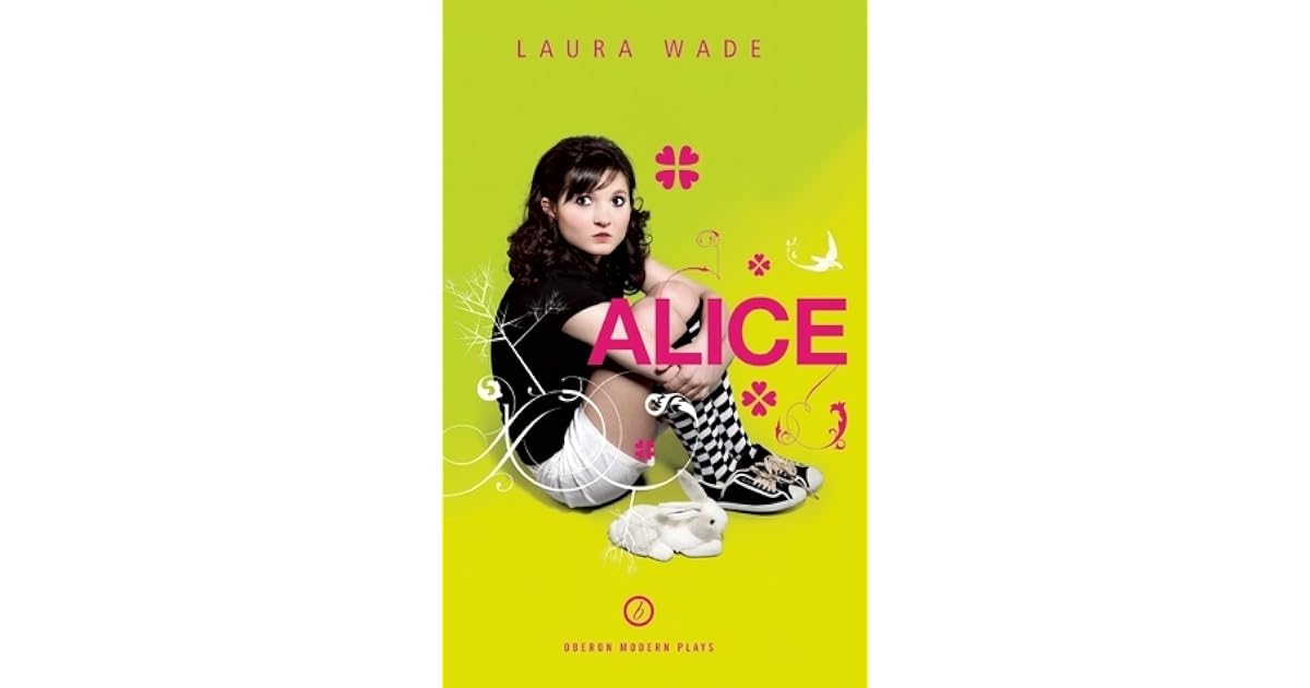 Alice by Laura Wade