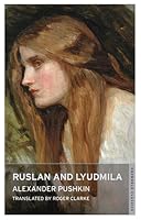 Ruslan and Ludmila by Alexander Pushkin