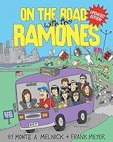 On The Road With The Ramones by Monte A. Melnick
