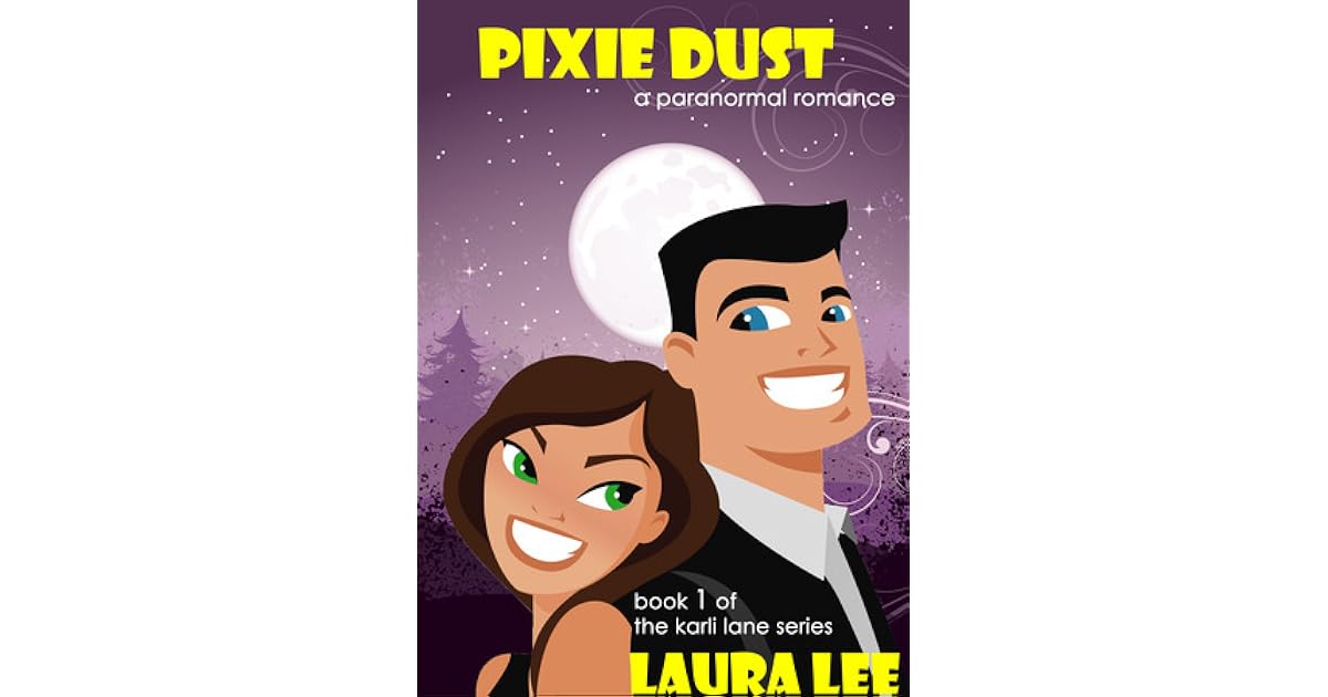 Pixie Dust (Karli Lane, #1) by Laura Lee