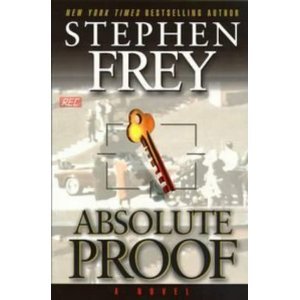 Absolute Proof by Stephen W. Frey
