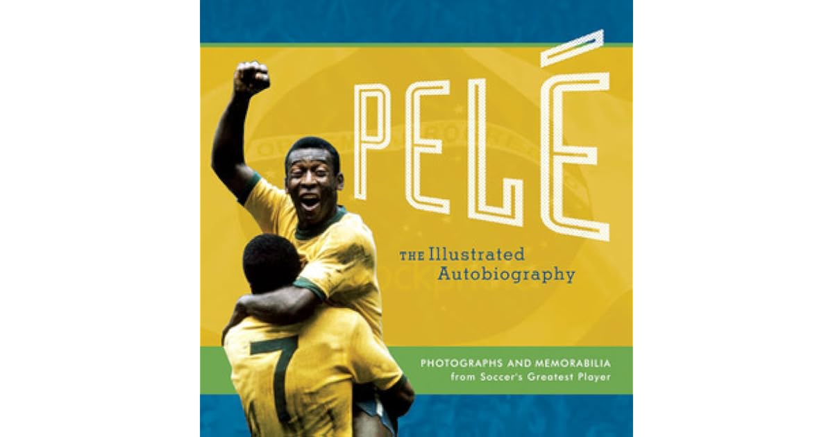 Pele: My Life In Pictures by Pelé