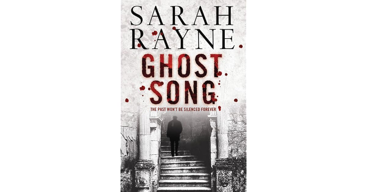 Ghost Song by Sarah Rayne
