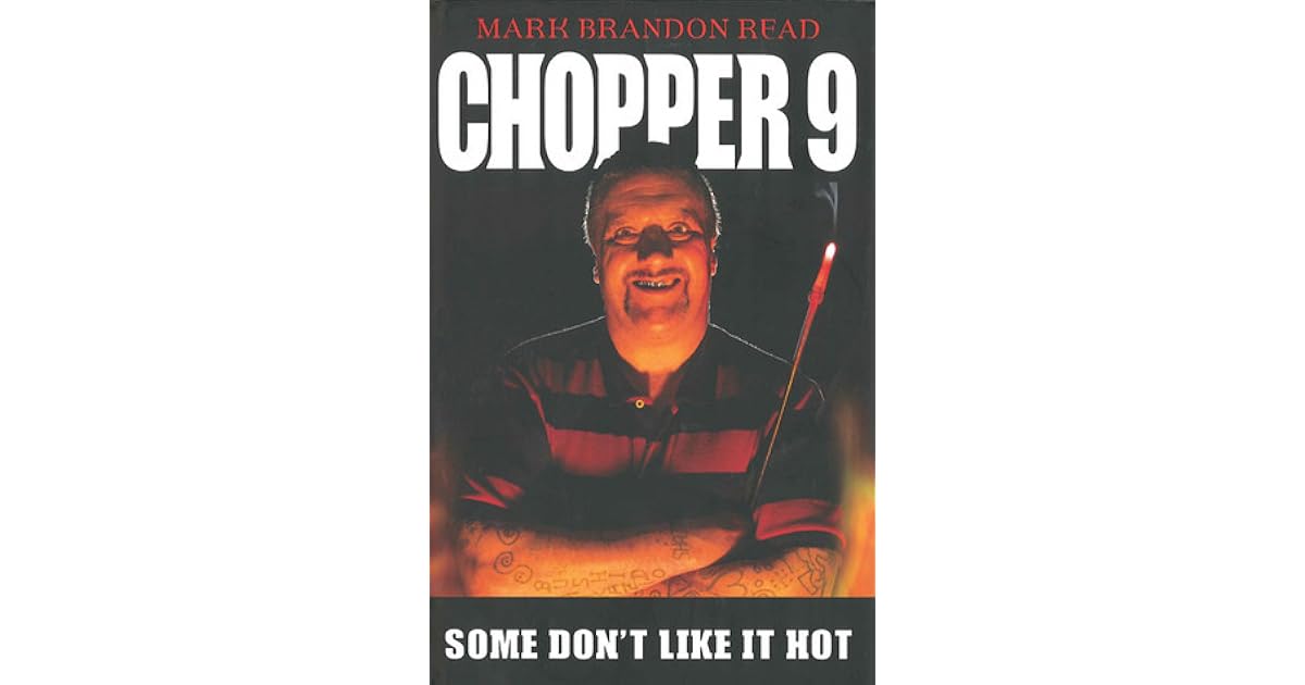 Chopper 9: Some Don't Like it Hot by Mark Brandon Read