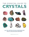 Crystal Enlightenment: The Transforming Properties of Crystals and ...