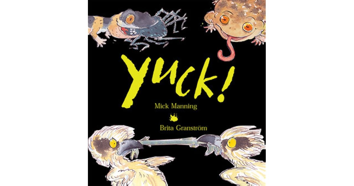 Yuck! by Mick Manning
