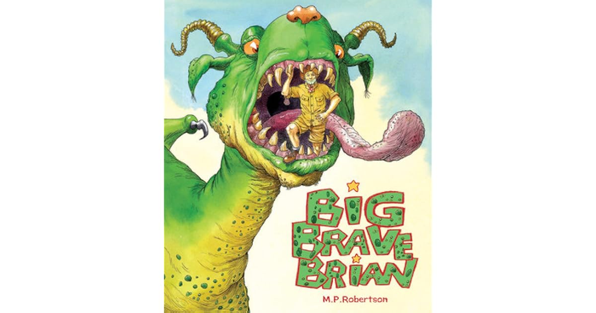 Big Brave Brian by M.P. Robertson