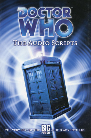 Doctor Who: The Audio Scripts Volume One by Gary Russell