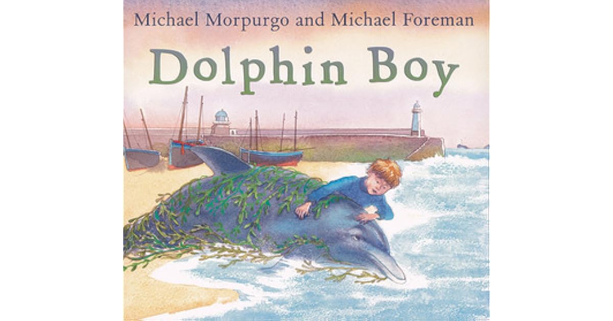 Dolphin Boy by Michael Morpurgo