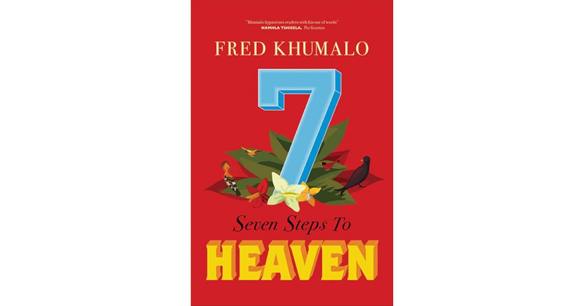 Seven Steps to Heaven by Fred Khumalo
