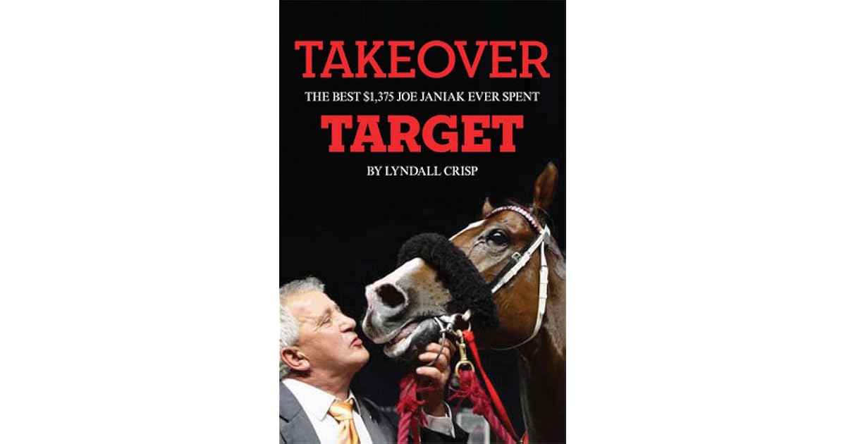 Takeover Target: The Best $1375 Joe Janiak Ever Spent by Lyndall Crisp