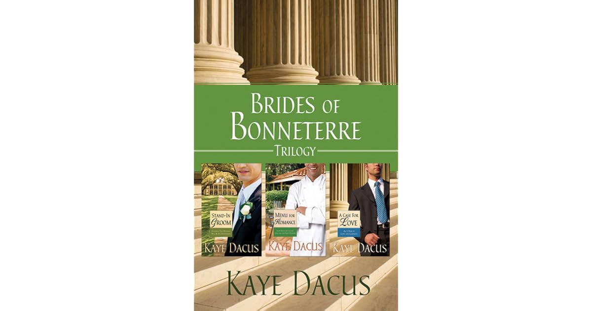 Brides of Bonneterre Trilogy by Kaye Dacus