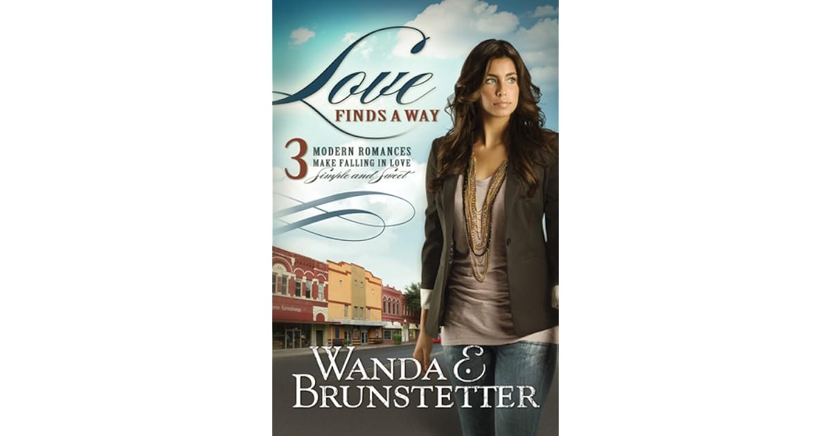 Love Finds a Way by Wanda E. Brunstetter