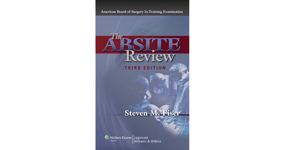 The ABSITE Review by Steven Fiser