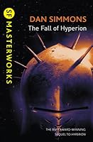 The Fall of Hyperion (Hyperion Cantos, #2) by Dan Simmons