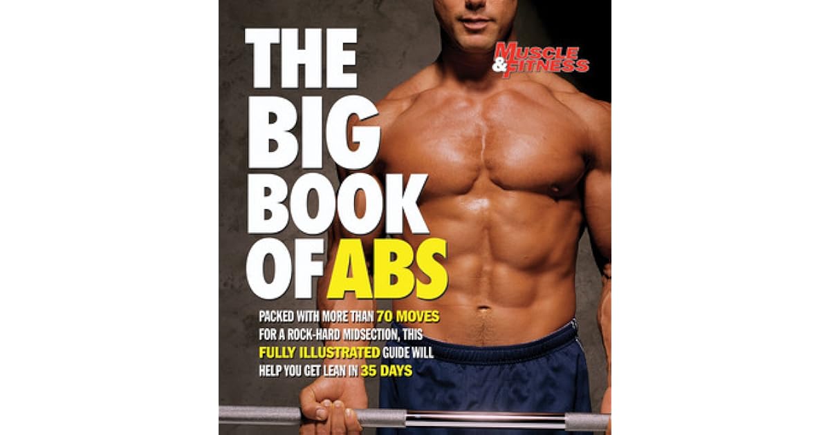 The Big Book of Abs by Muscle & Fitness