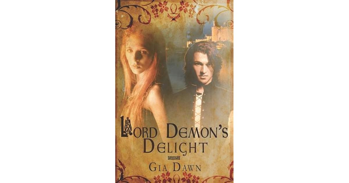 Lord Demon's Delight (Demons of Dunmore, #1) by Gia Dawn