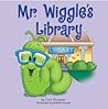 Mr. Wiggle's Book by Paula M. Craig