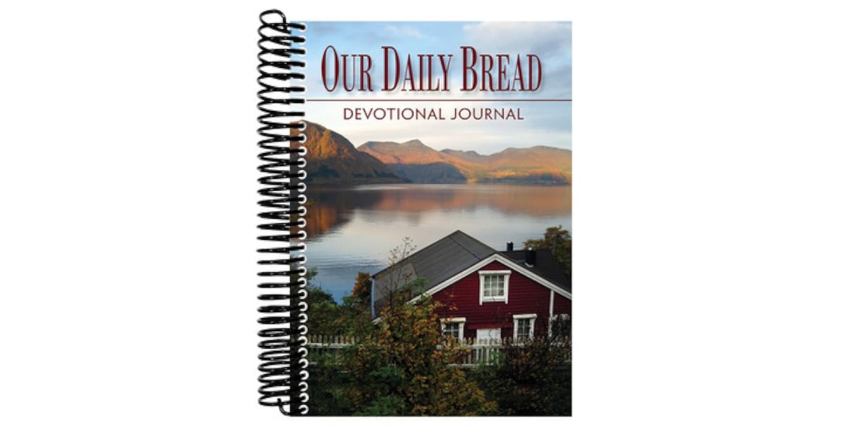 Our Daily Bread Devotional Journal by Our Daily Bread Ministries