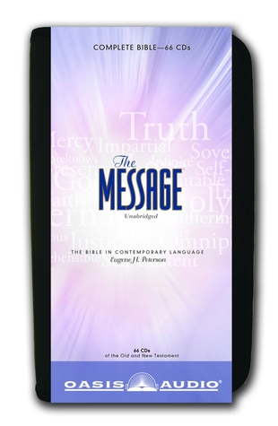 The Message Bible: Complete Bible by Eugene H. Peterson