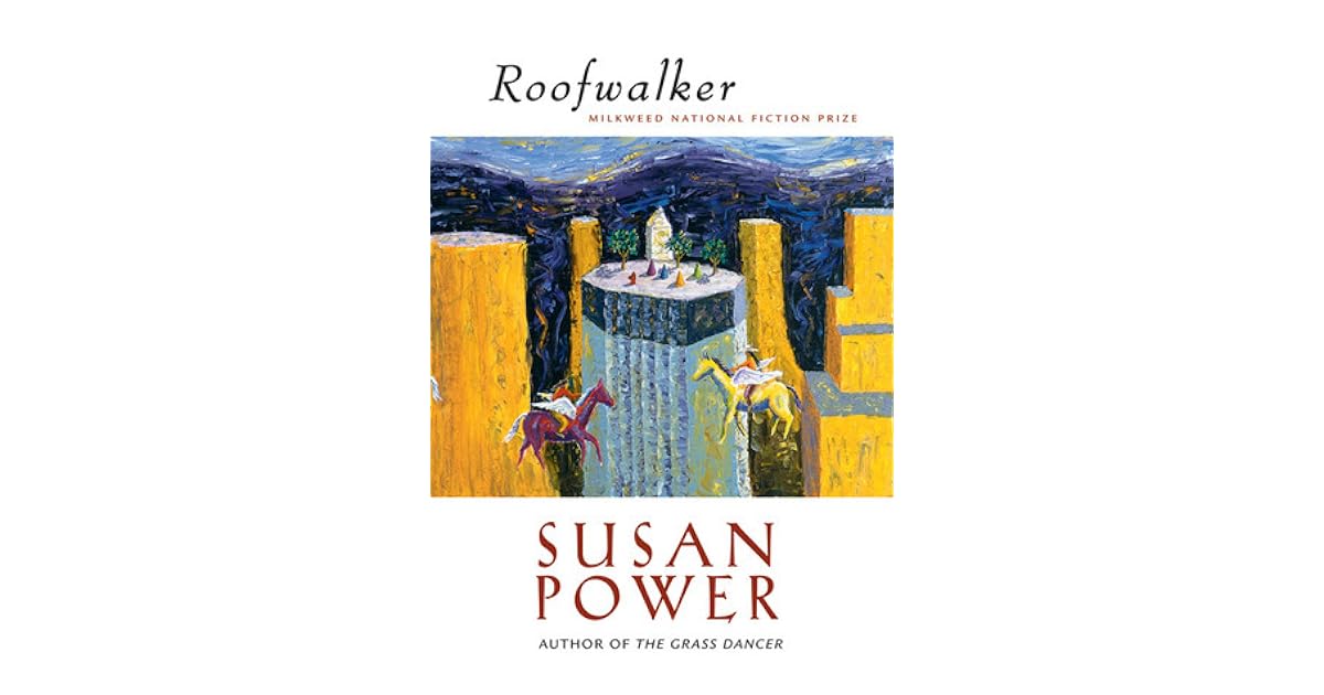 Roofwalker by Susan Power