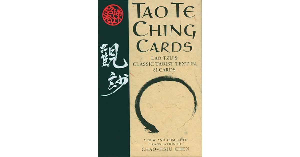 Tao Te Ching Cards: Lao Tzu's Classic Taoist Text in 81 Cards by Chao ...