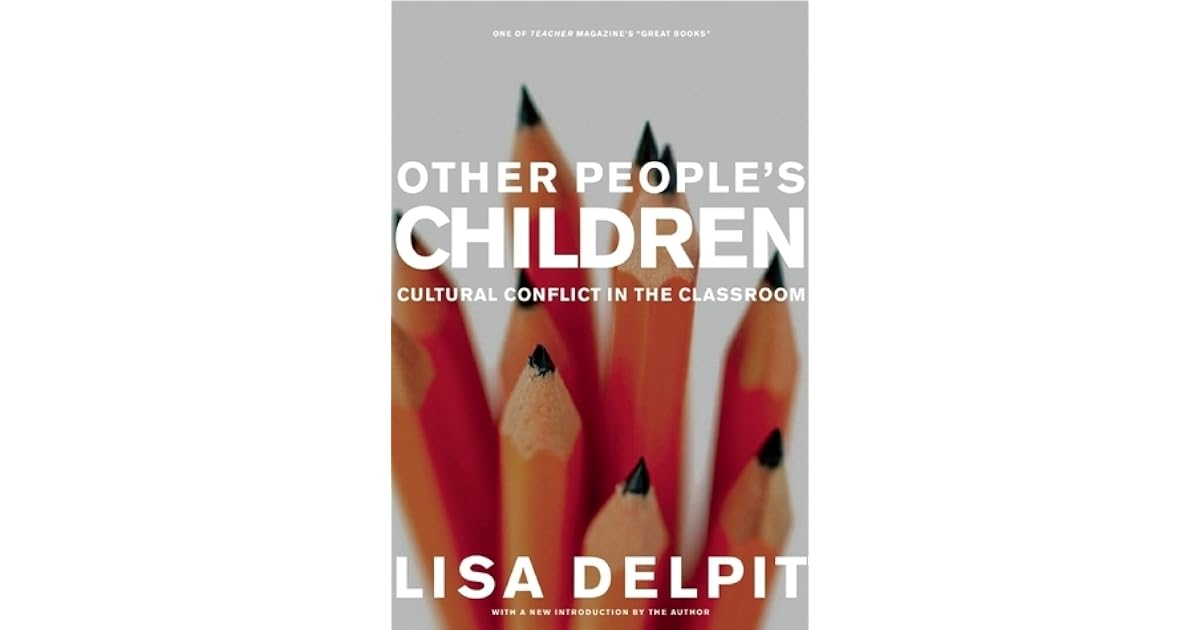 Other People's Children: Cultural Conflict in the Classroom by Lisa D ...