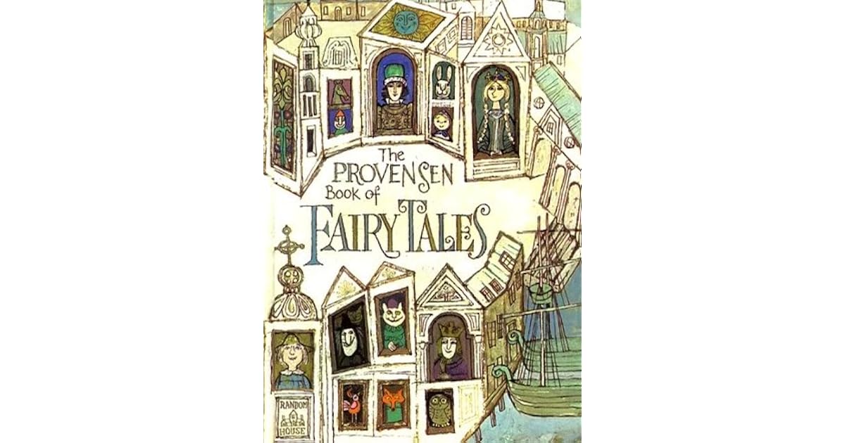 The Provensen Book of Fairy Tales by Alice Provensen