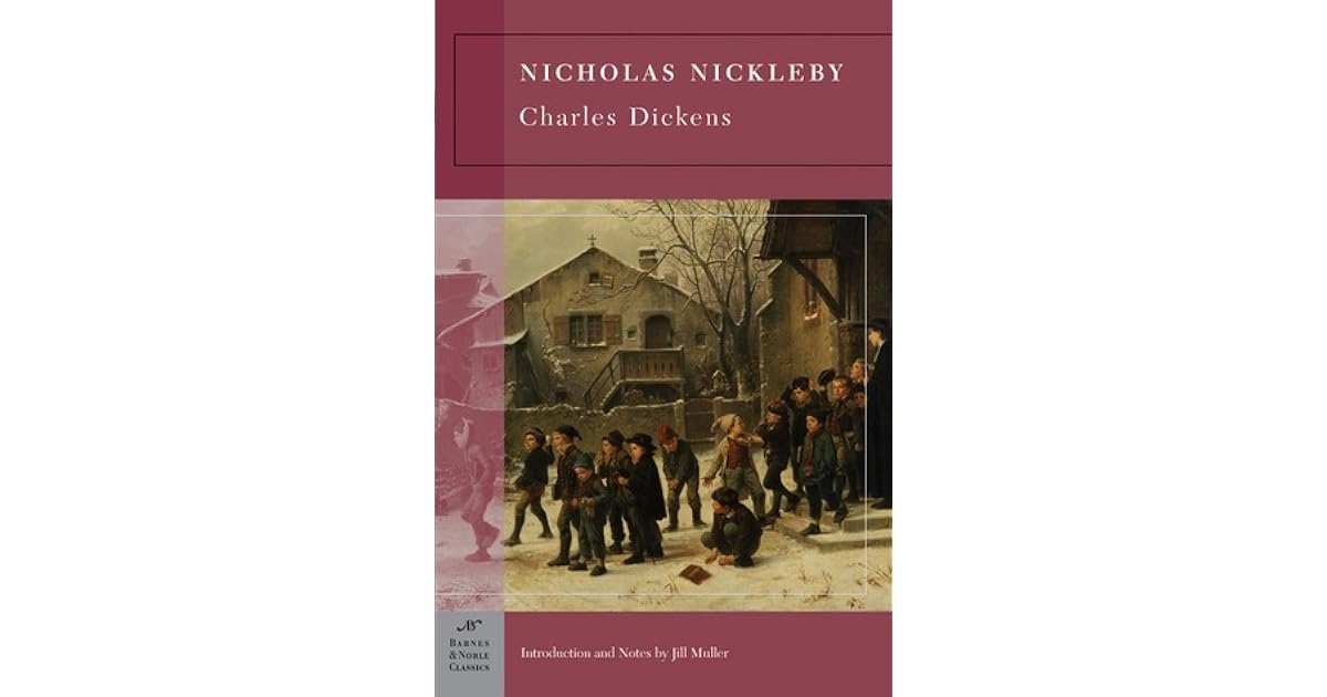 Nicholas Nickleby by Charles Dickens