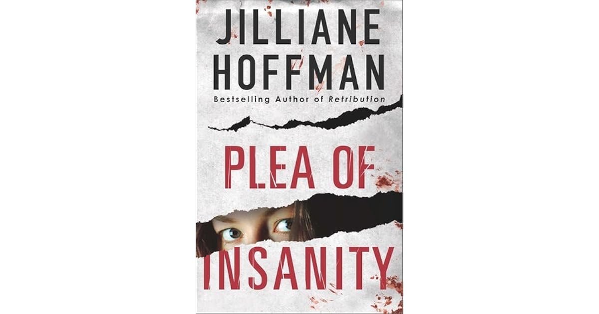Plea of Insanity by Jilliane Hoffman