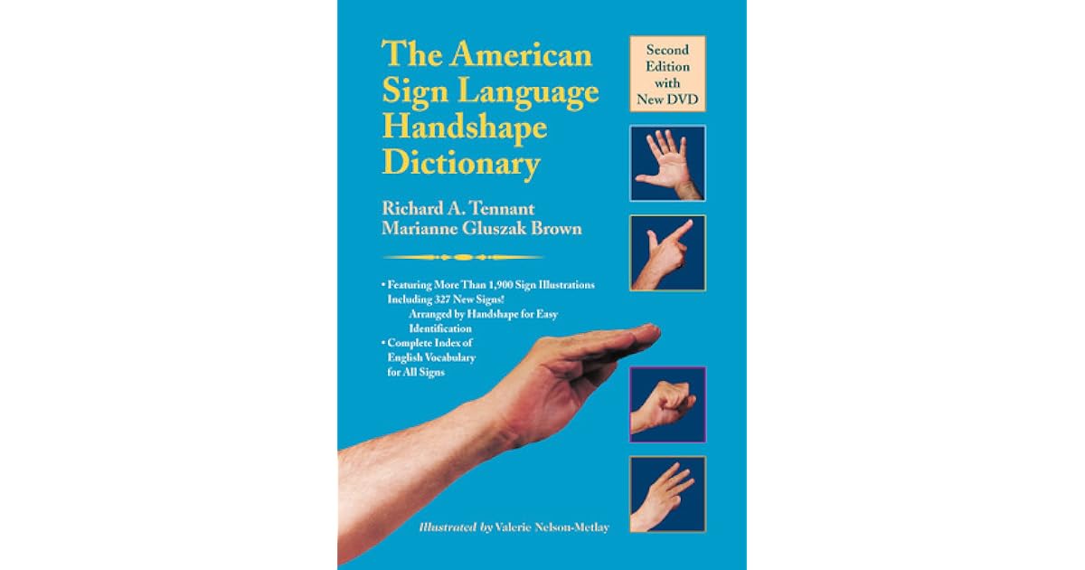 The American Sign Language Handshape Dictionary By Richard Tennant the-american-sign-language-handshape-dictionary-by-richard-tennant