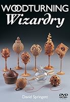 Woodturning Wizardry by David Springett