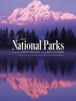 Our National Parks by David Muench