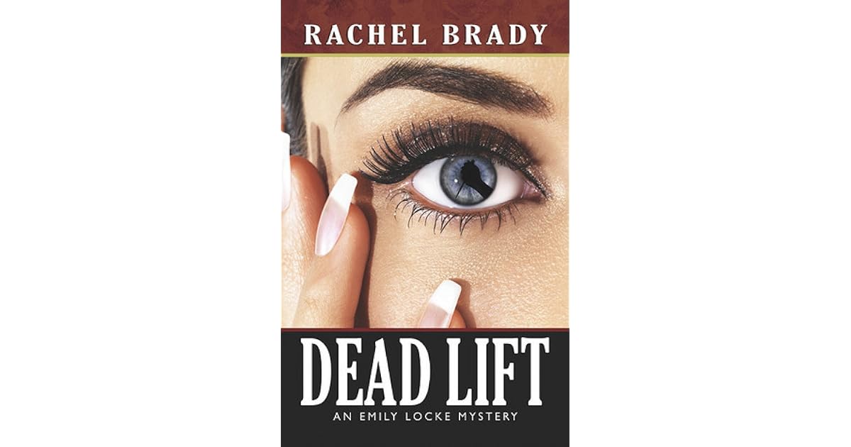 Dead Lift (Emily Locke, #2) by Rachel Brady